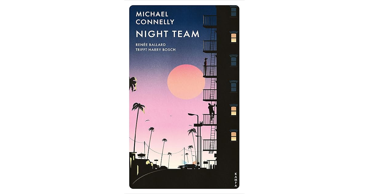 Night Team: Renée Ballard trifft Harry Bosch by Michael Connelly