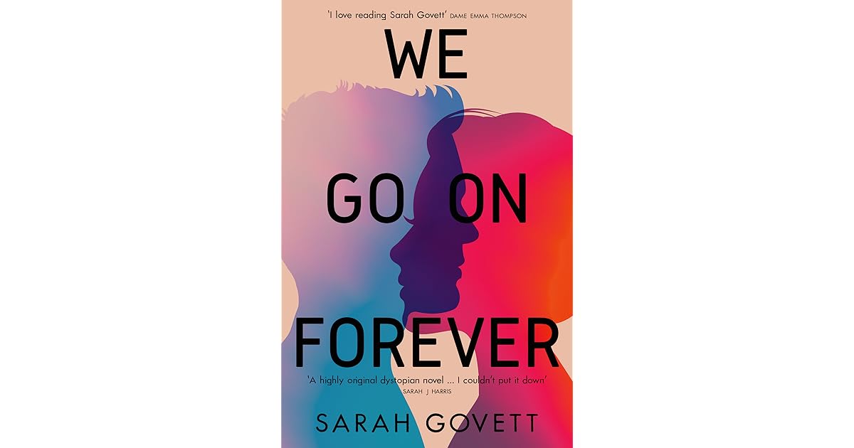 We Go On Forever by Sarah Govett