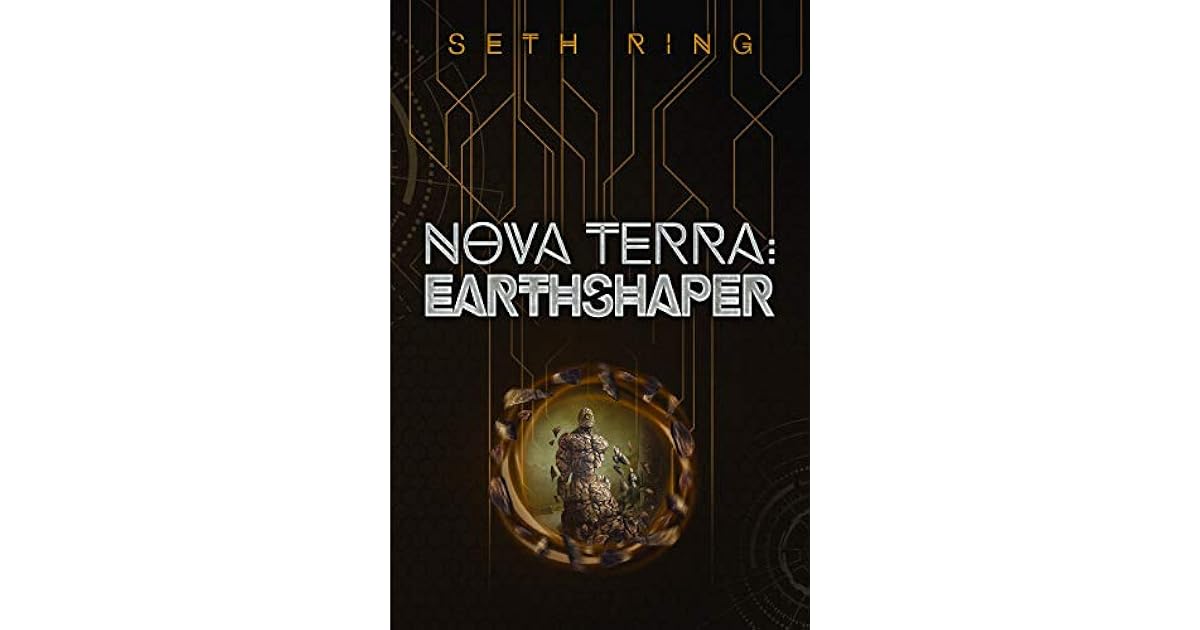 Nova Terra: Earthshaper (The Titan, #6) by Seth Ring