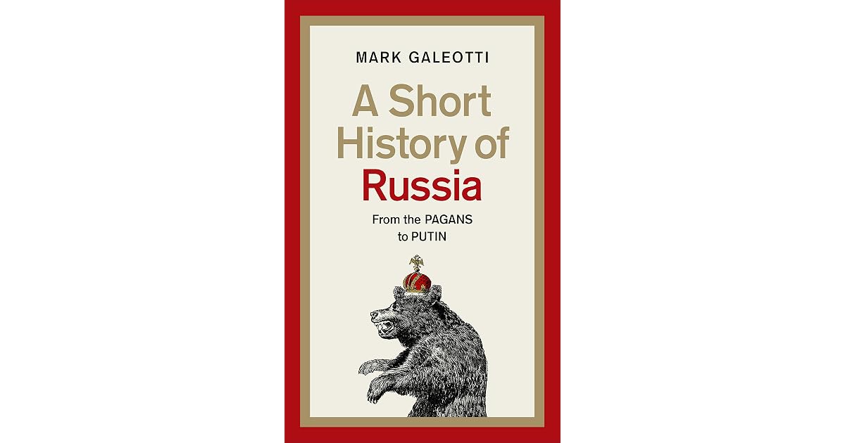 A Short History of Russia by Mark Galeotti