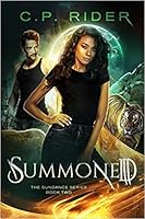 Summoned (Sundance, #2) by C.P. Rider