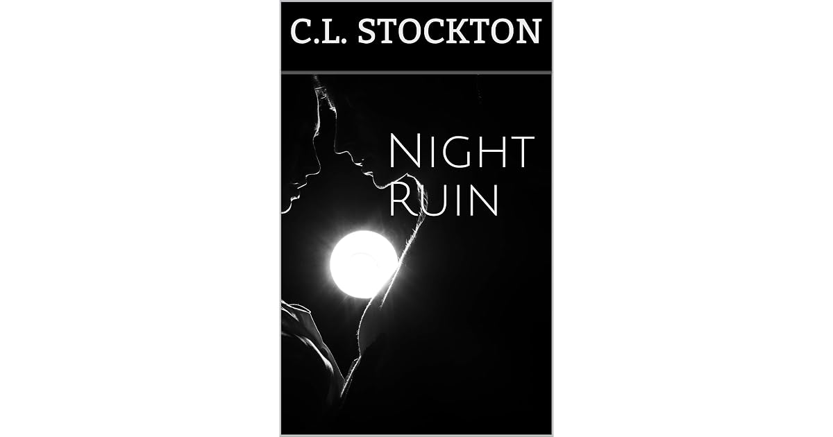 Book giveaway for Night Ruin by C.L. Stockton Jun 17-Jun 30, 2024