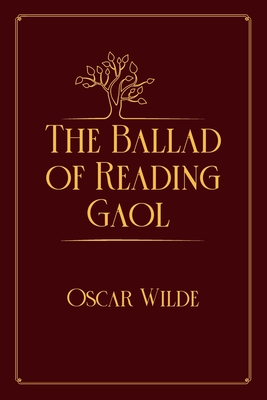 The Ballad of Reading Gaol: Red Premium Edition by Oscar Wilde