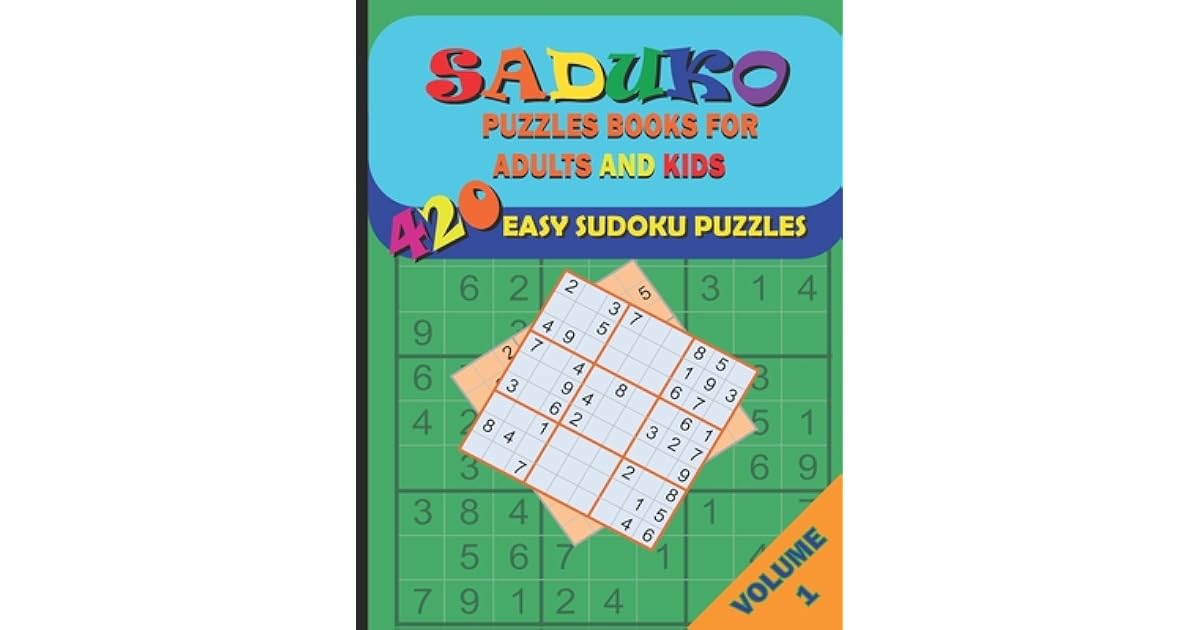 Saduko Puzzle Books for Adults and Kids: 420 Easy Puzzles for Beginners ...