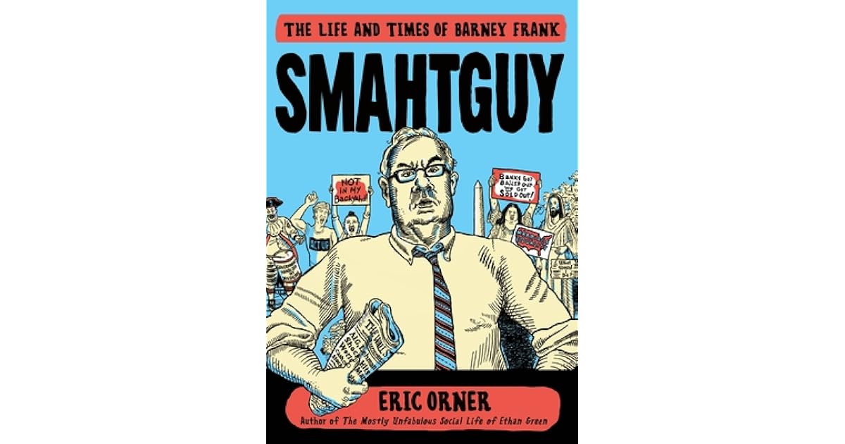 Book giveaway for Smahtguy: The Life and Times of Barney Frank by Eric ...