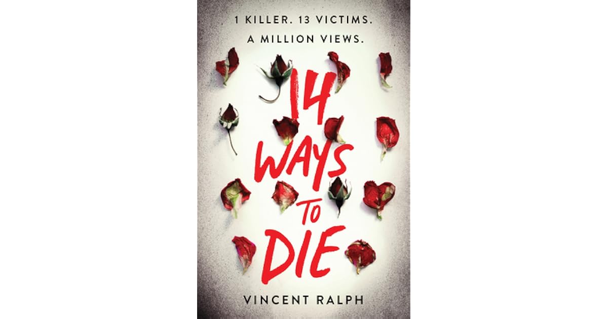 14 Ways to Die by Vincent Ralph
