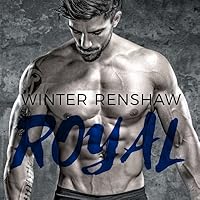 Royal (Rixton Falls, #1) by Winter Renshaw