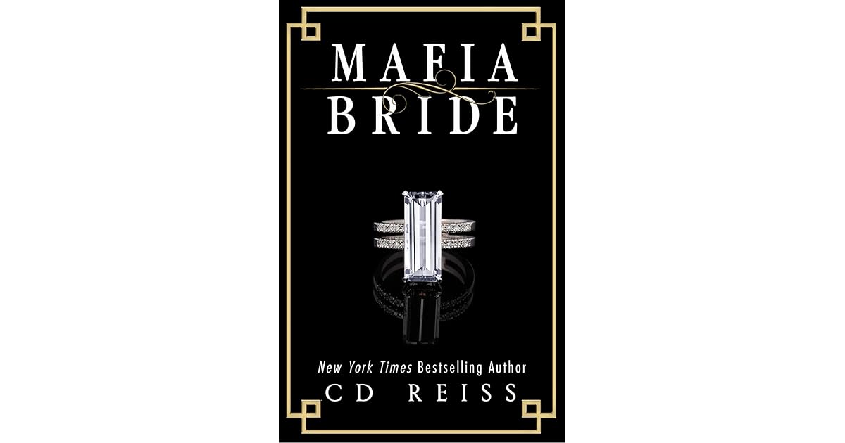 Mafia Bride (The DiLustro Arrangement, #1) by C.D. Reiss