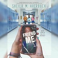 Friend Me by Sheila M. Averbuch