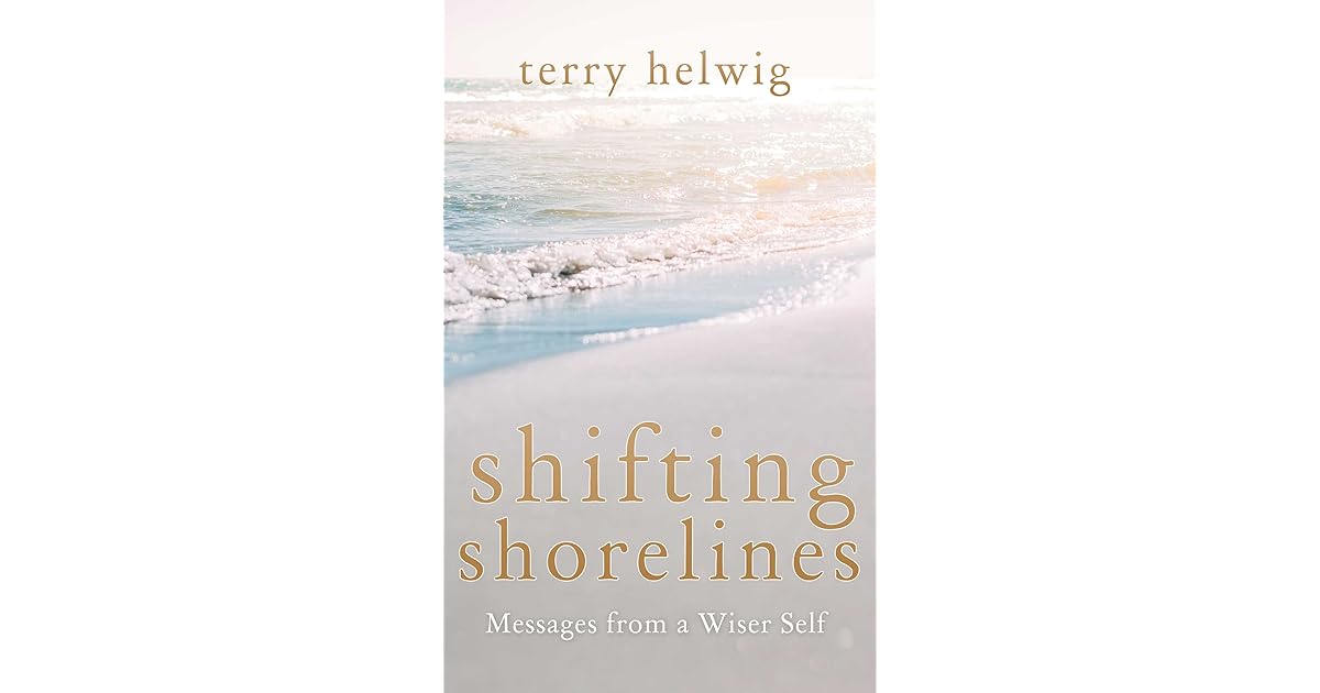 Book giveaway for Shifting Shorelines: Messages From a Wiser Self by ...