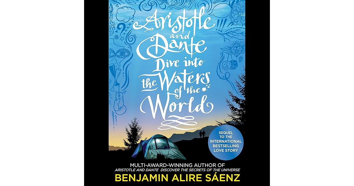 Aristotle and Dante Dive into the Waters of the World by Benjamin Alire ...