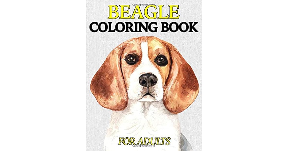 Beagle Coloring Book For Adults: A Coloring Book For Men And Women Who ...