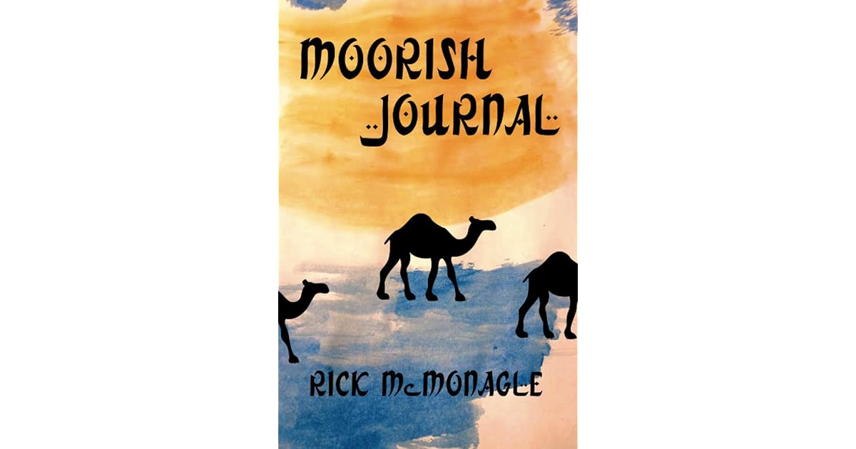 Moorish Journal by Rick McMonagle