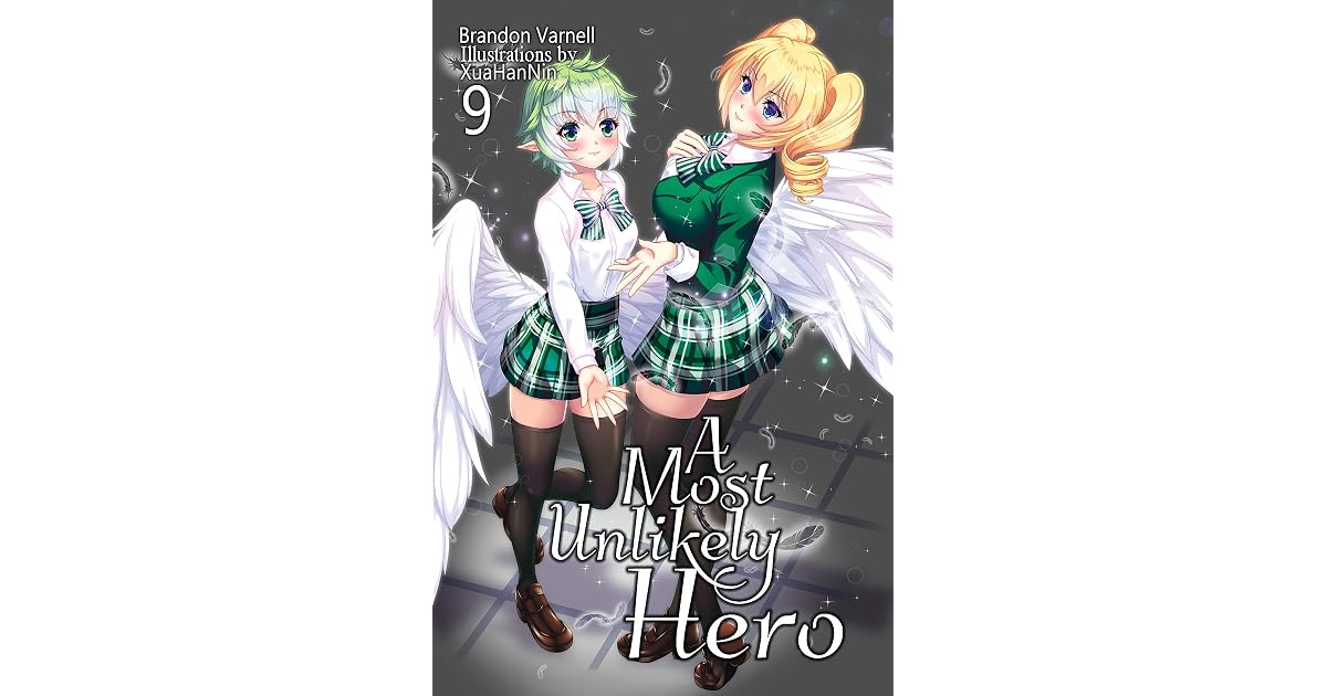 A Most Unlikely Hero, Vol 9 by Brandon Varnell