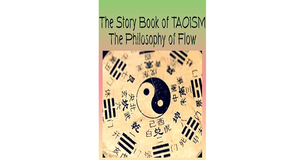 The Story Book of TAOISM The Philosophy of Flow: For Kids, Teens and ...