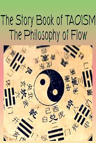 The Story Book of TAOISM The Philosophy of Flow: For Kids, Teens and ...