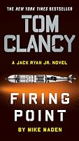 Firing Point (Jack Ryan Universe, #29) by Mike Maden