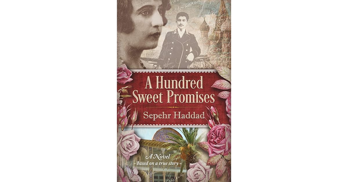 Book giveaway for A Hundred Sweet Promises by Sepehr Haddad Nov 27-Dec ...