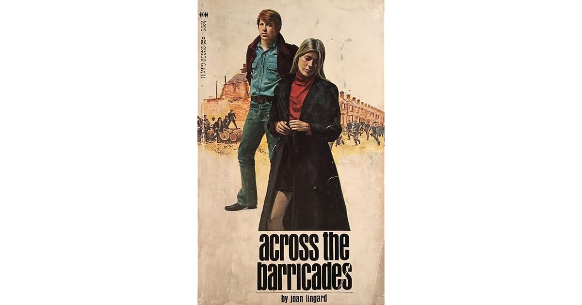 Across the Barricades (Kevin and Sadie, #2) by Joan Lingard