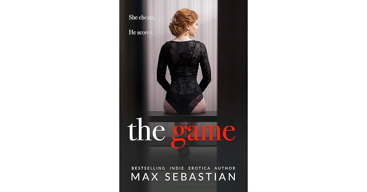 The Game by Max Sebastian