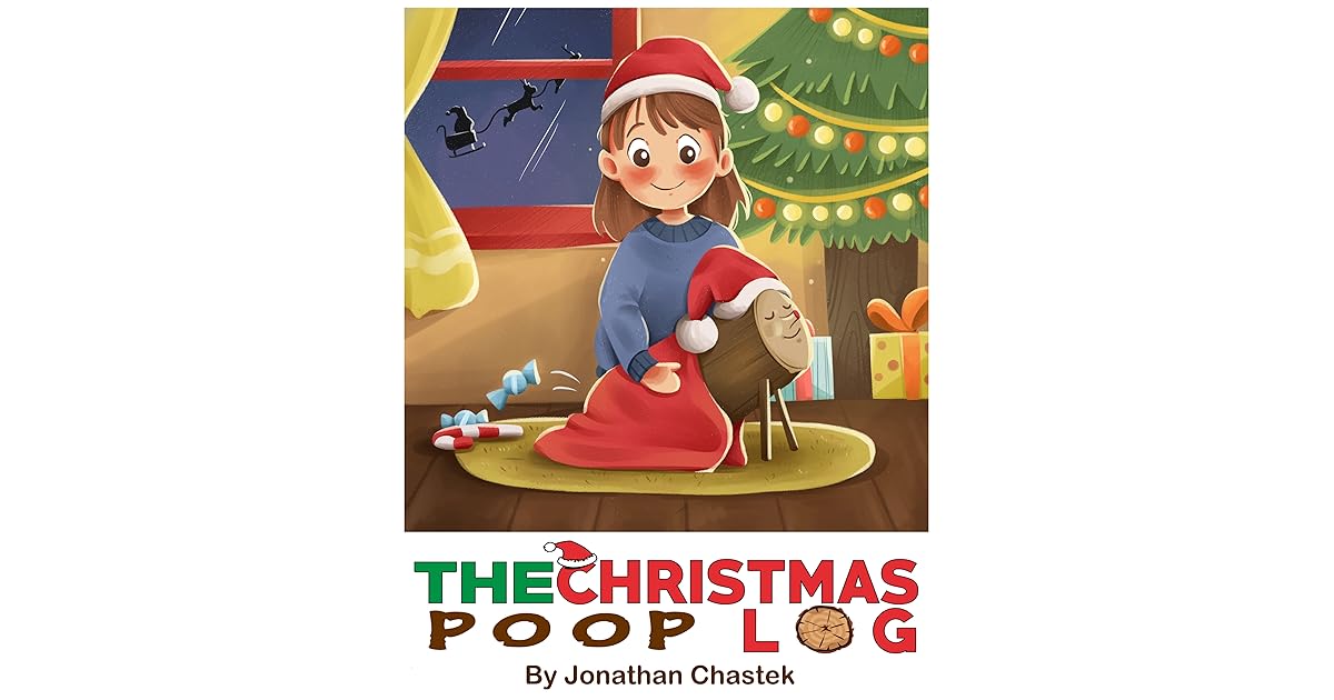 The Christmas Poop Log by Jonathan Chastek