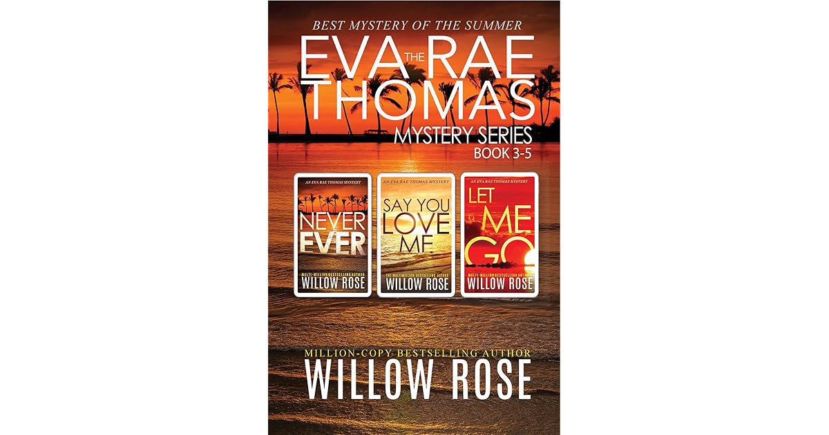 The Eva Rae Thomas Mystery Series: Book 3-5 by Willow Rose