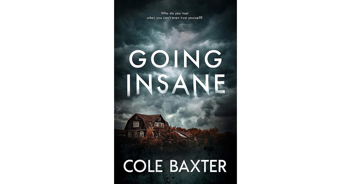 Going Insane by Cole Baxter