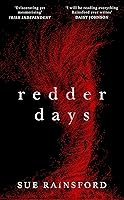 Redder Days by Sue Rainsford