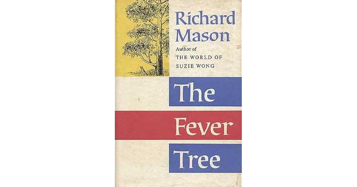 The fever tree by Richard Mason