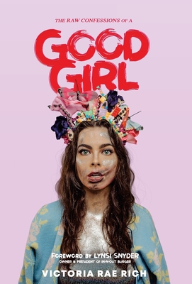 Good Girl by Victoria Rae Rich