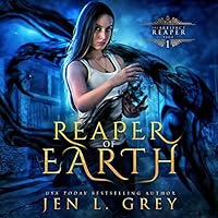 Reaper of Earth (The Artifact Reaper Saga #1) by Jen L. Grey