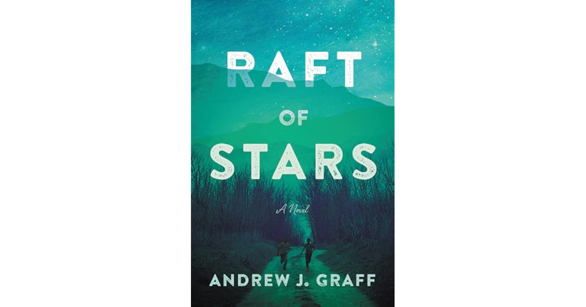 Raft of Stars by Andrew J. Graff