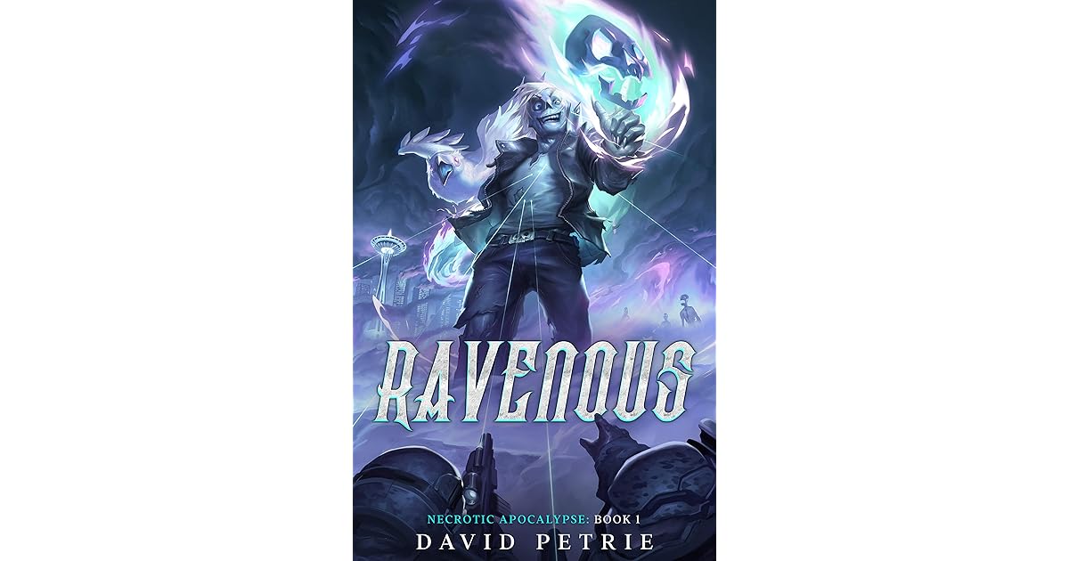 Ravenous (Necrotic Apocalypse #1) by David Petrie