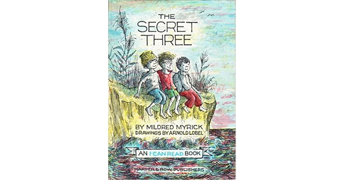 The Secret Three by Mildred Myrick