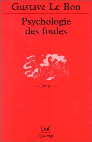 Psychologie des foules (7e ed) by Gustave le bon gustave