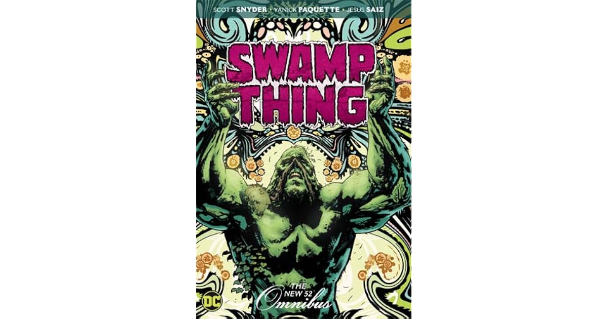 Swamp Thing: The New 52 Omnibus by Scott Snyder