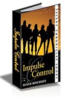 Impulse Control (Talent Chronicles, #0.5) by Susan Bischoff