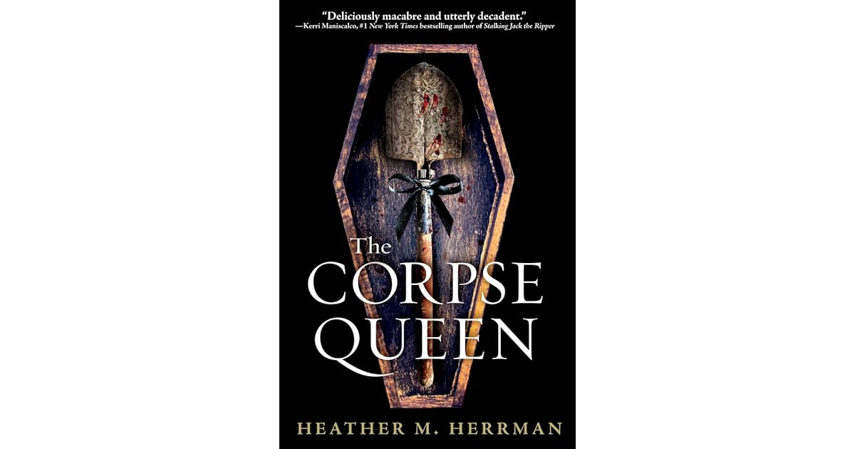 The Corpse Queen by Heather Herrman