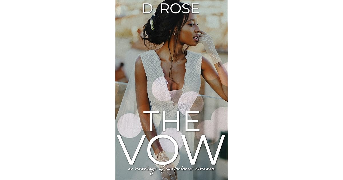 The Vow by D. Rose