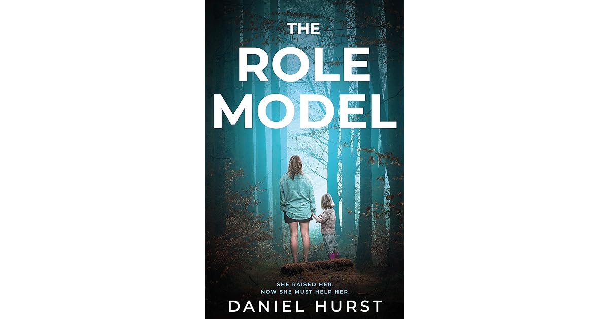 The Role Model by Daniel Hurst