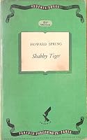 Shabby Tiger by Howard Spring