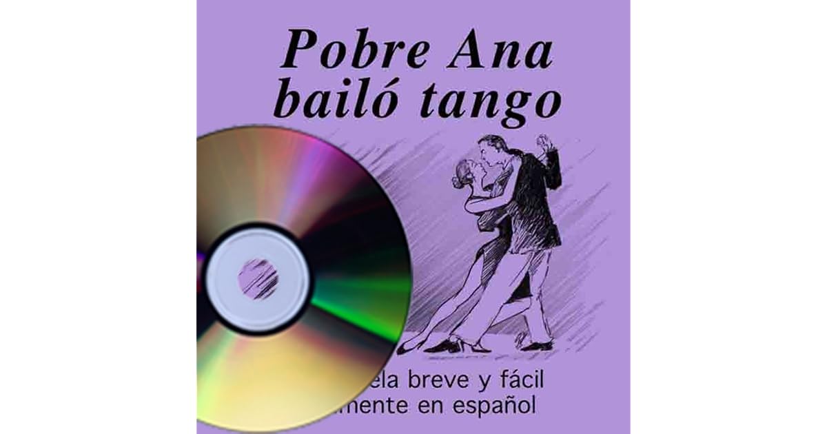 Pobre Ana bailo tango (Book on CD) by Book by Patricia Verano