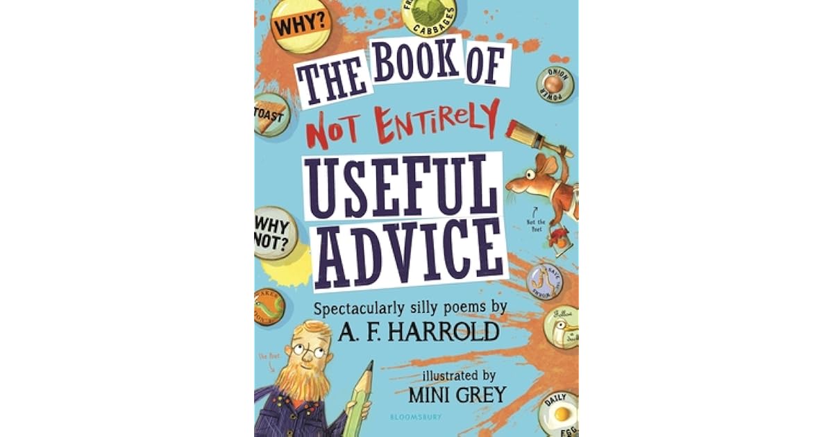 The Book of Not Entirely Useful Advice by A.F. Harrold