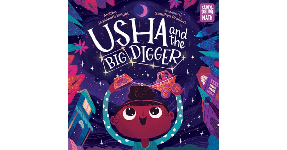 Usha and the Big Digger by Amitha Jagannath Knight