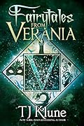 Tales from Verania Series by T.J. Klune