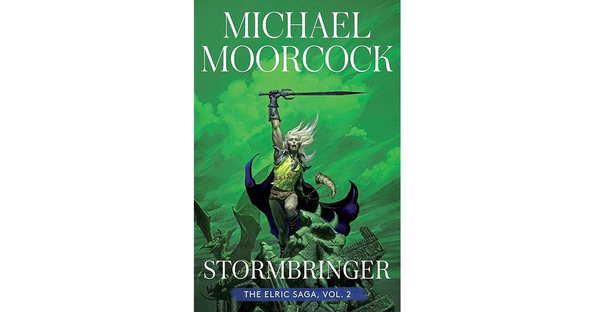 Stormbringer (The Elric Saga #2) by Michael Moorcock