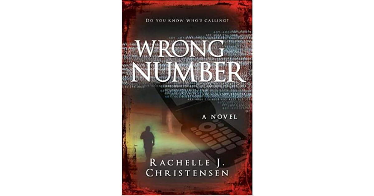 Wrong Number by Rachelle J. Christensen