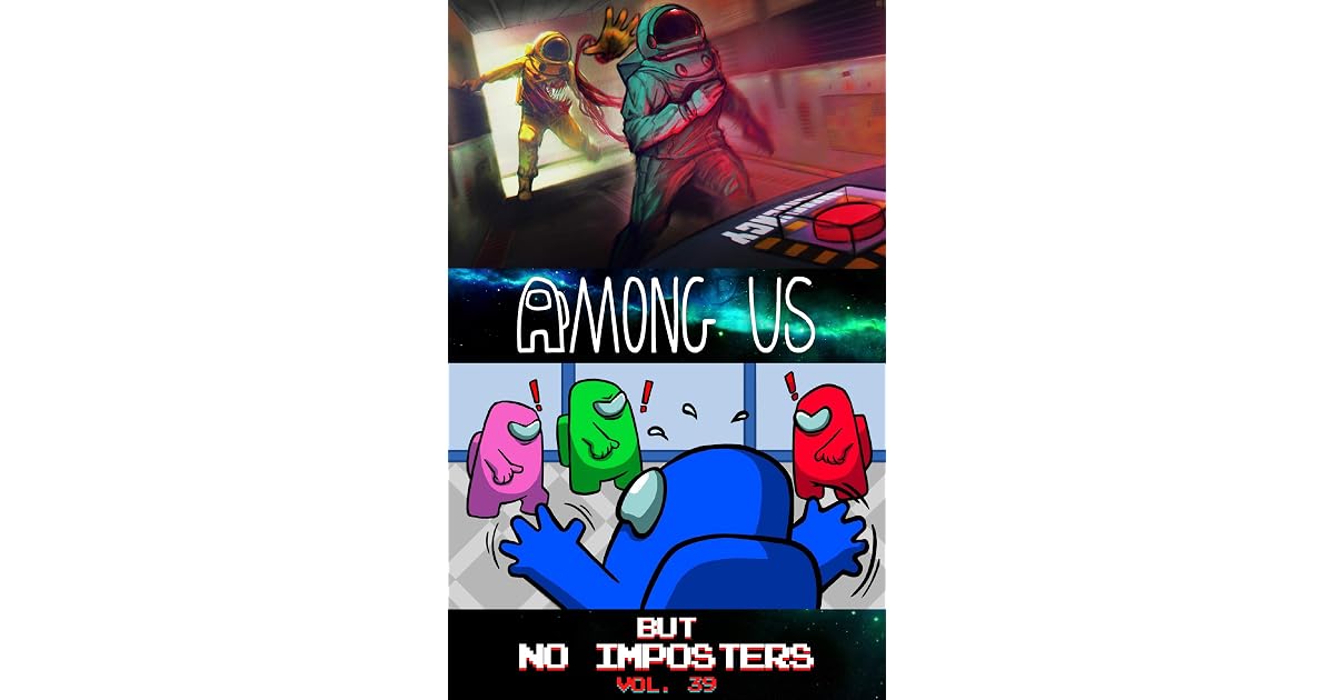 Among Us Story Comic : No Imposters by Lasandra K. Fields
