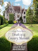 Death at a Country Mansion (Daisy Thorne, #1) by Louise R. Innes