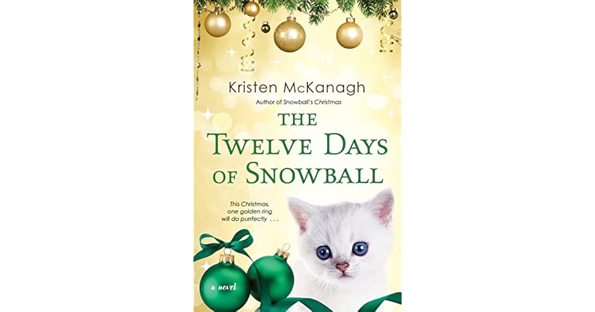 Book giveaway for The Twelve Days of Snowball (Snowball, #2) by Kristen ...